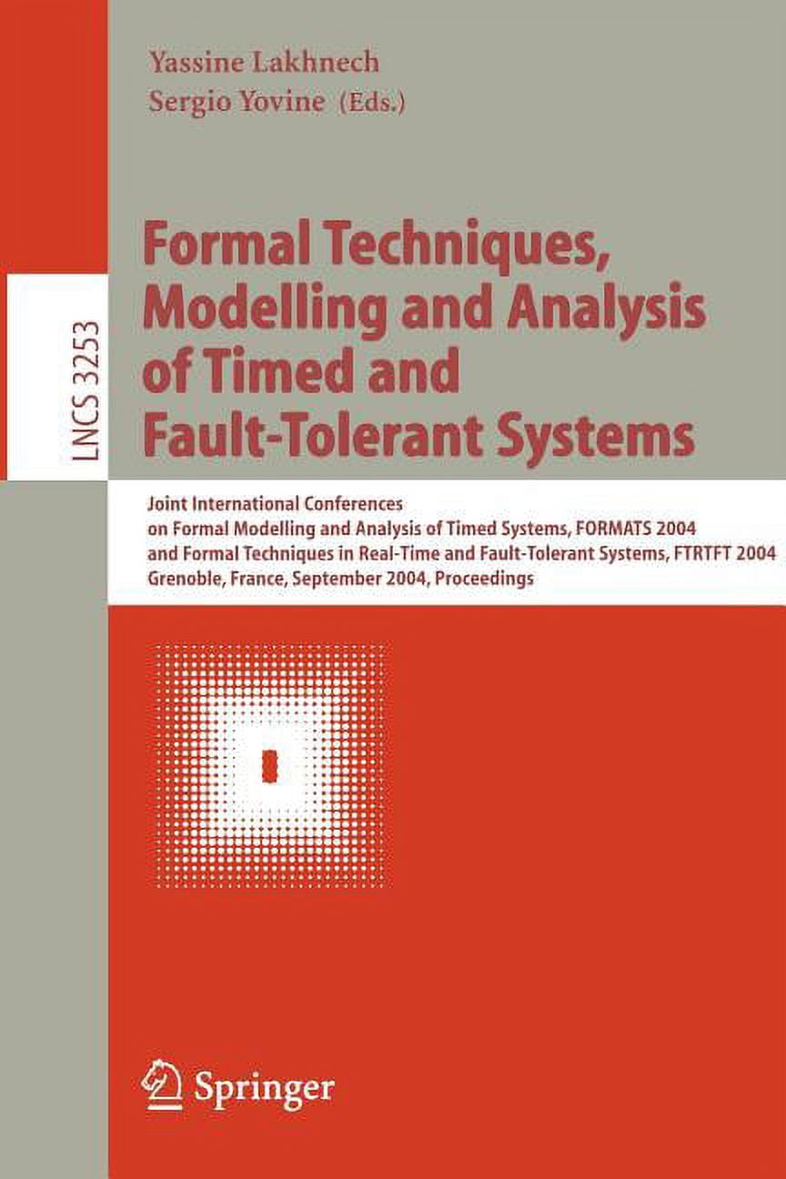 Lecture Notes In Computer Science Formal Techniques Modelling And Analysis Of Timed And Fault