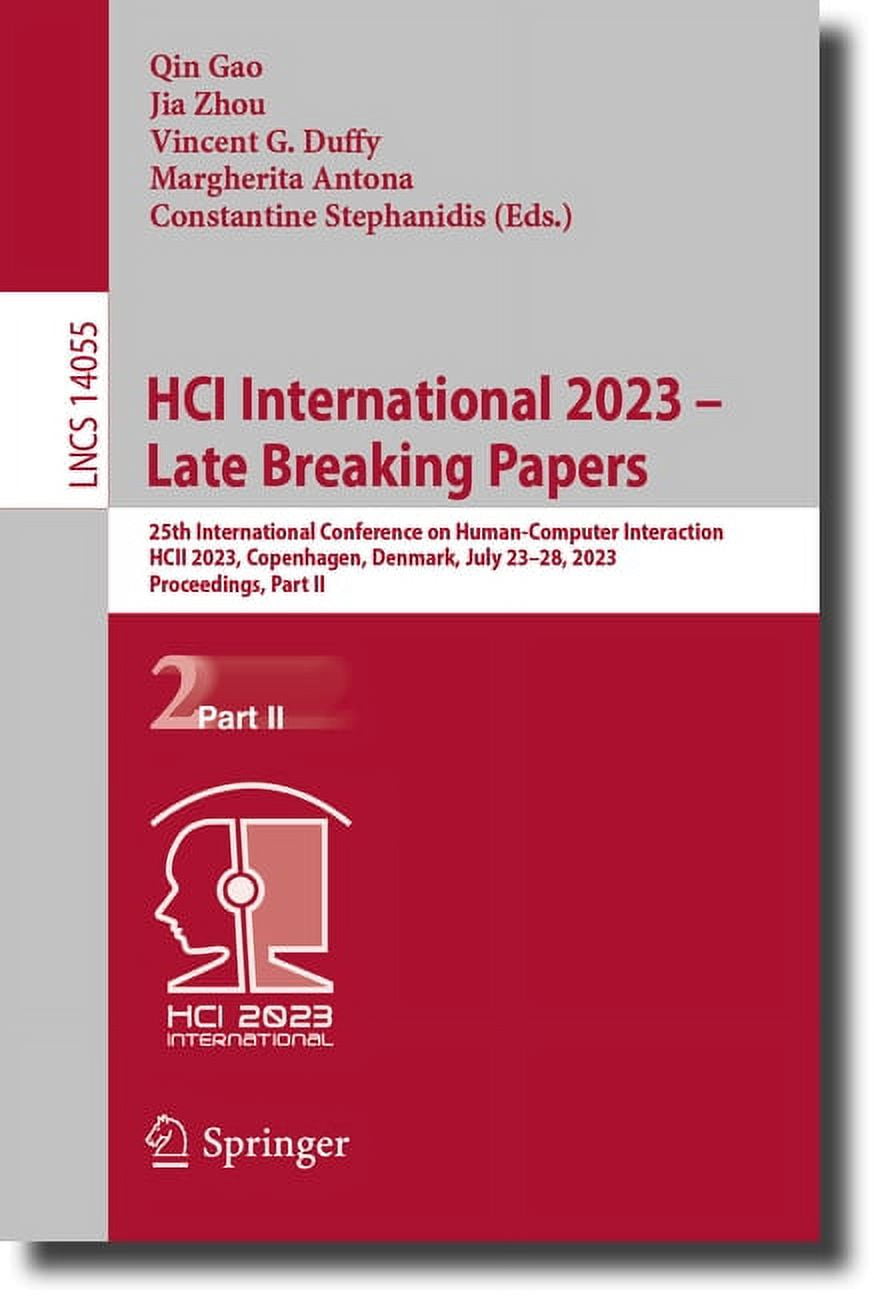 Lecture Notes in Computer Science: Hci International 2023 - Late ... Lecture Notes in Computer Science: Hci International 2023 - Late ...