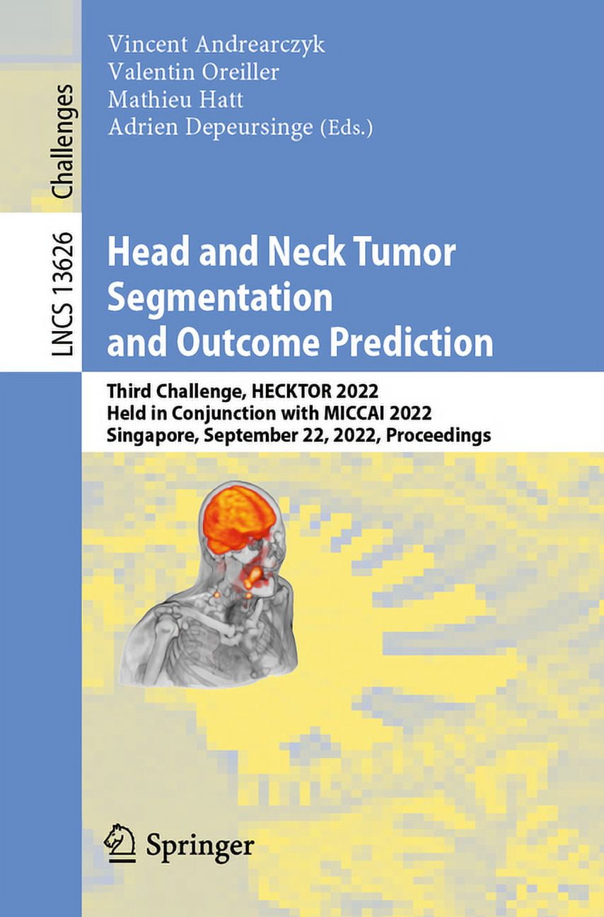 Lecture Notes in Computer Science: Head and Neck Tumor Segmentation and ...