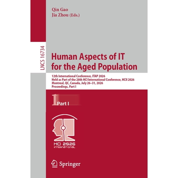 Lecture Notes in Computer Science Human Aspects of It for the Aged ...