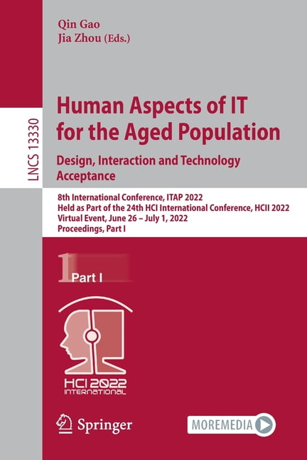 Lecture Notes in Computer Science: Human Aspects of It for the Aged ...