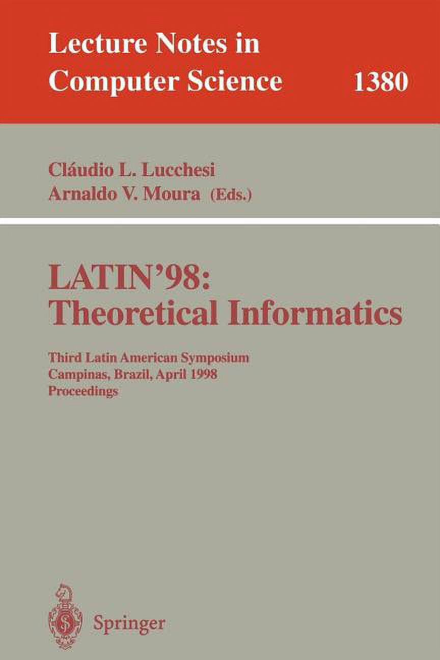 Lecture Notes in Computer Science Latin'98: Theoretical Informatics ...