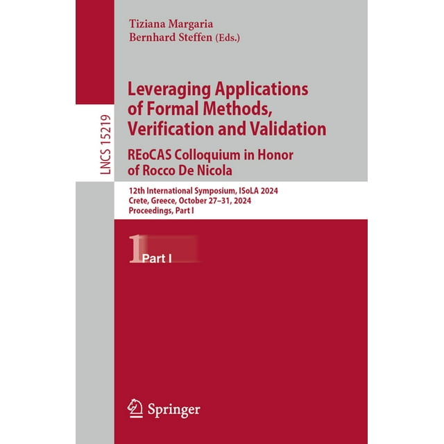 Lecture Notes In Computer Science Leveraging Applications Of Formal Methods Verification And