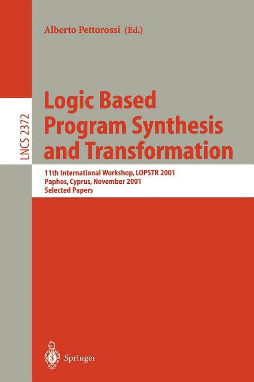 Lecture Notes in Computer Science Logic Based Program Synthesis and ...