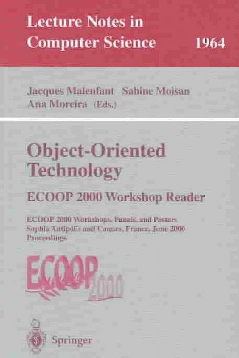 Lecture Notes In Computer Science Object Oriented Technology Ecoop 2000 Workshop Reader Ecoop