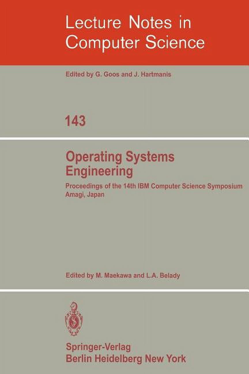 Lecture Notes in Computer Science: Operating Systems Engineering ... Lecture Notes in Computer Science: Operating Systems Engineering ...
