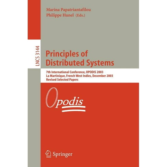 Lecture Notes in Computer Science Principles of Distributed Systems ...