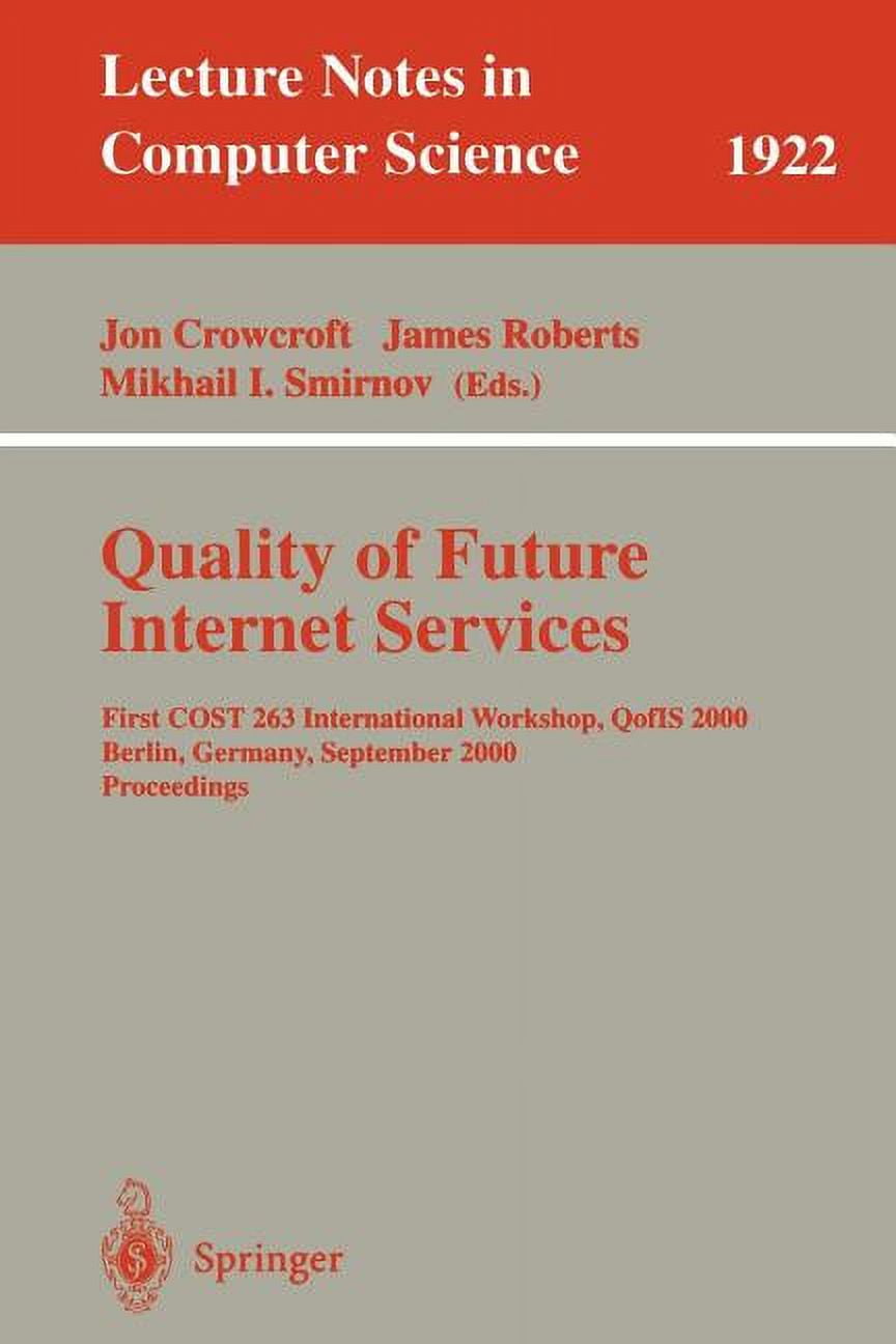 Lecture Notes in Computer Science Quality of Future Internet Services ...