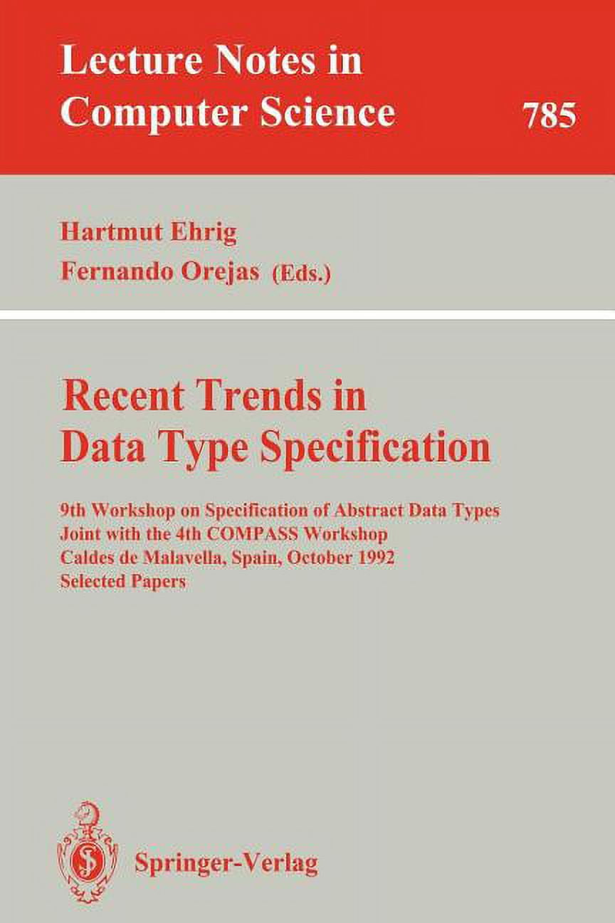 Lecture Notes in Computer Science Recent Trends in Data Type ...