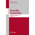Lecture Notes in Computer Science Reversible Computation: 18th ...