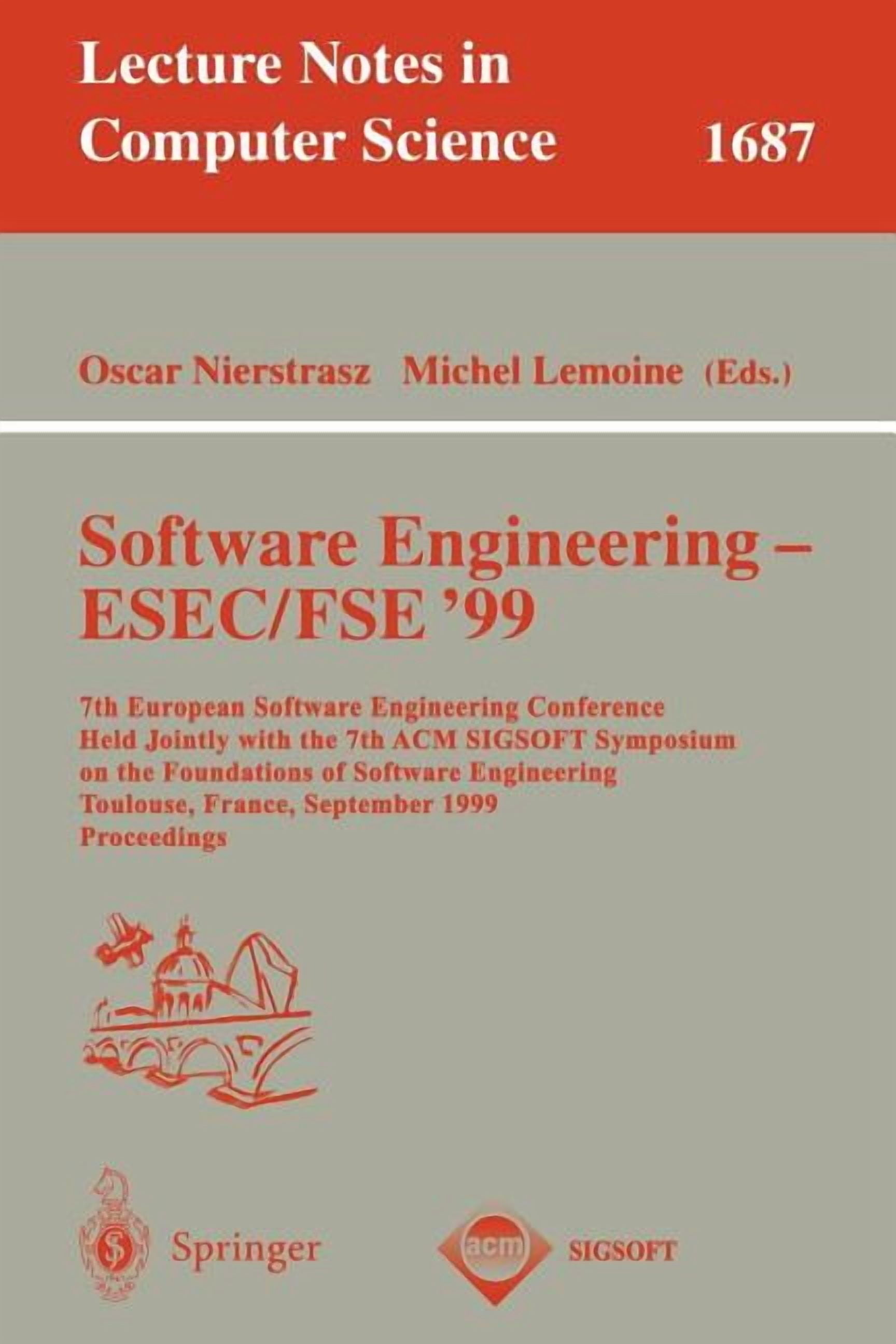 Lecture Notes in Computer Science Software Engineering - Esec/Fse '99 ...
