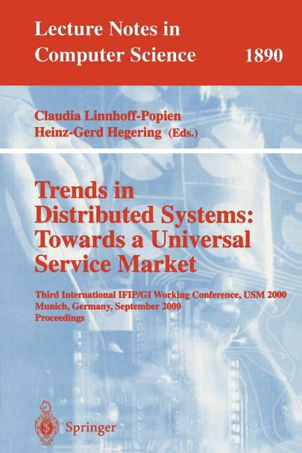 Lecture Notes in Computer Science Trends in Distributed Systems ...