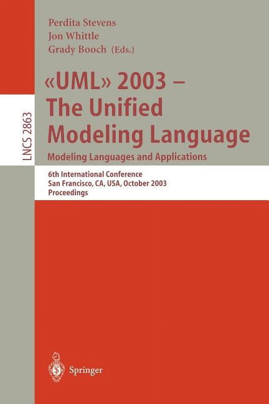 Lecture Notes in Computer Science UML 2003 -- The Unified Modeling ...