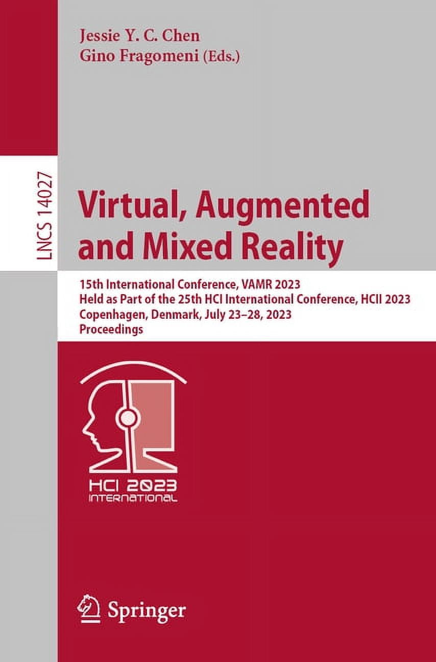 Lecture Notes in Computer Science: Virtual, Augmented and Mixed Reality ...
