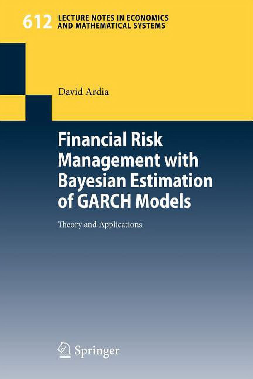 Lecture Notes in Economic and Mathematical Systems: Financial Risk ...