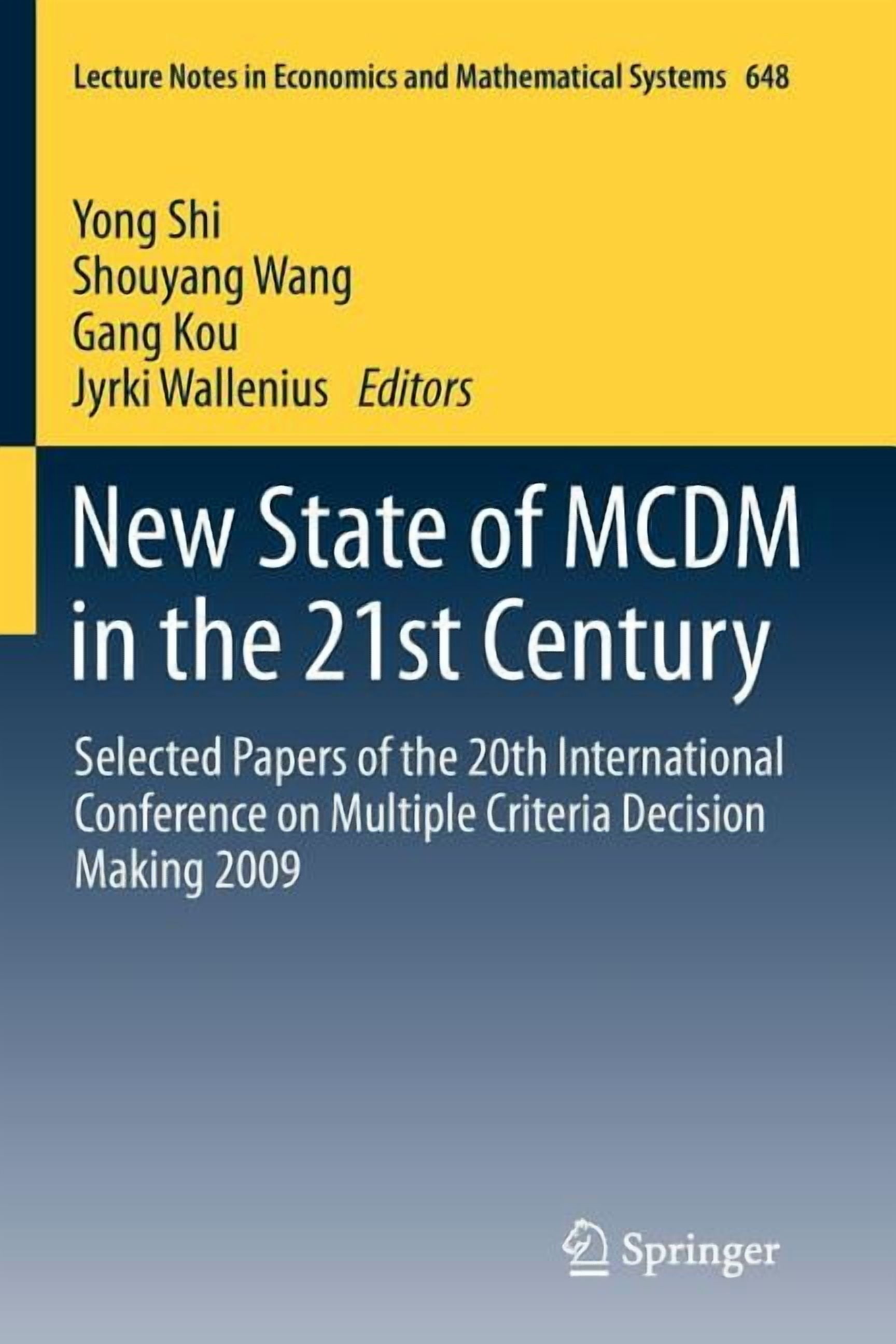 Lecture Notes in Economic and Mathematic New State of MCDM in the 21st ...