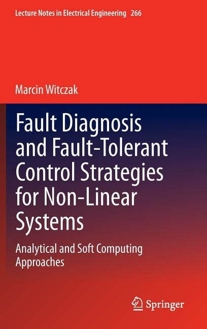 Lecture Notes In Electrical Engineering Fault Diagnosis And Fault Tolerant Control Strategies