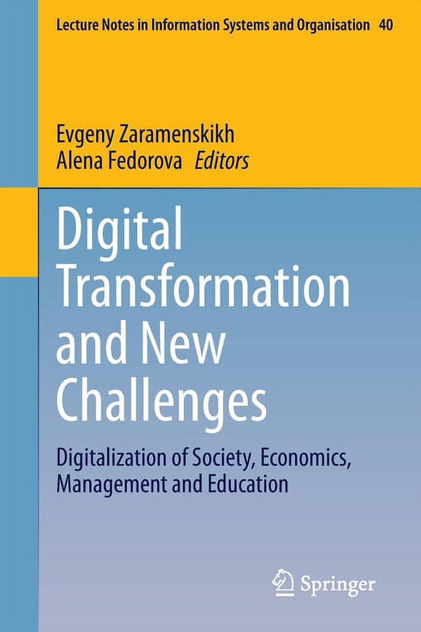 Lecture Notes in Information Systems and Digital Transformation and New ...