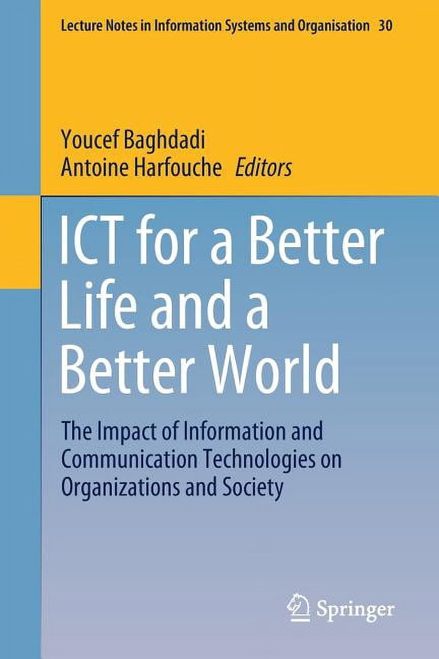 Lecture Notes in Information Systems and ICT for a Better Life and a ...