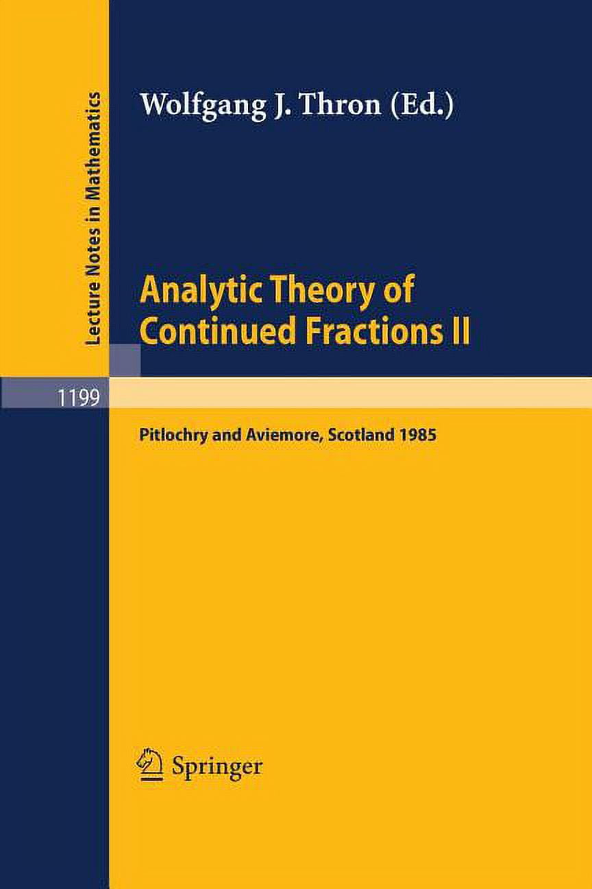 Lecture Notes In Mathematics Analytic Theory Of Continued Fractions Ii