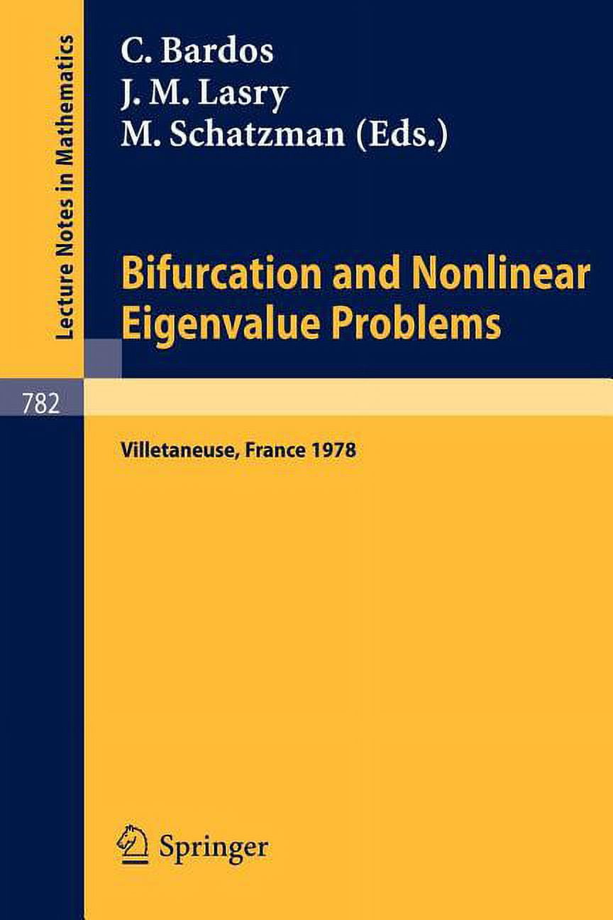 Lecture Notes In Mathematics Bifurcation And Nonlinear Eigenvalue Problems Proceedings