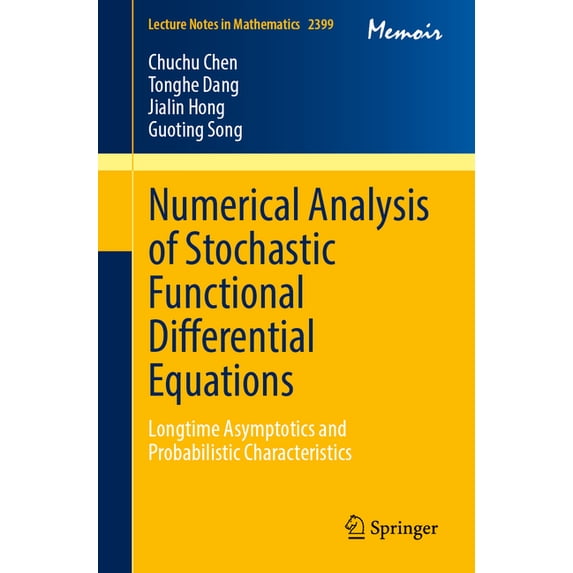 Lecture Notes in Mathematics Numerical Analysis of Stochastic ...