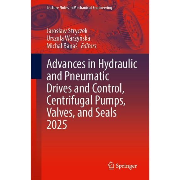 Lecture Notes in Mechanical Engineering Advances in Hydraulic and ...