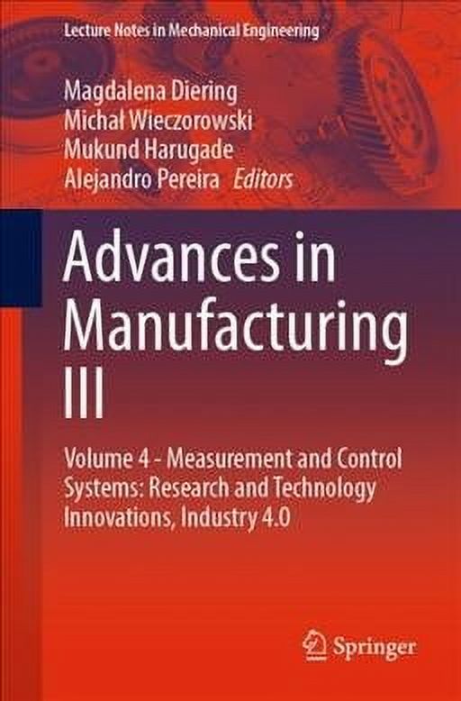 Lecture Notes in Mechanical Engineering: Advances in Manufacturing III ...