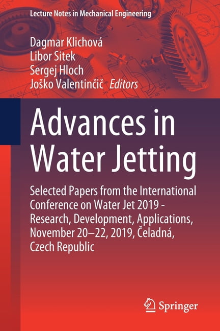 Lecture Notes in Mechanical Engineering: Advances in Water Jetting ...