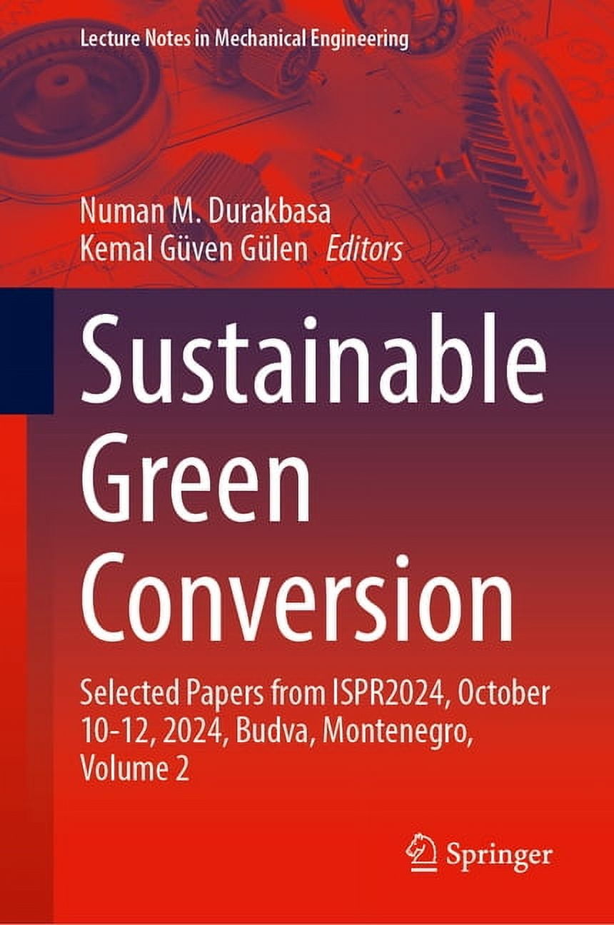 Lecture Notes in Mechanical Engineering Sustainable Green Conversion ...