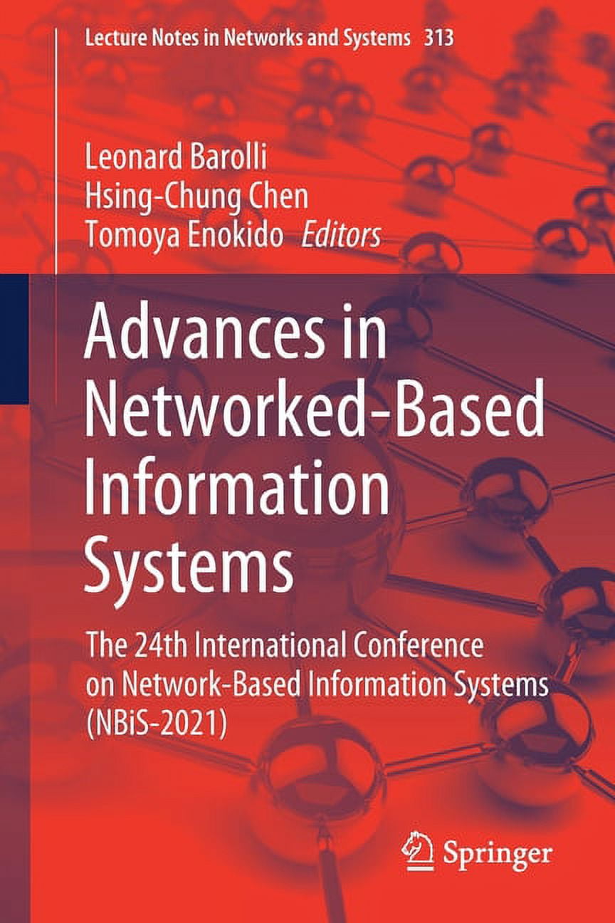 Lecture Notes in Networks and Systems: Advances in Networked-Based ...
