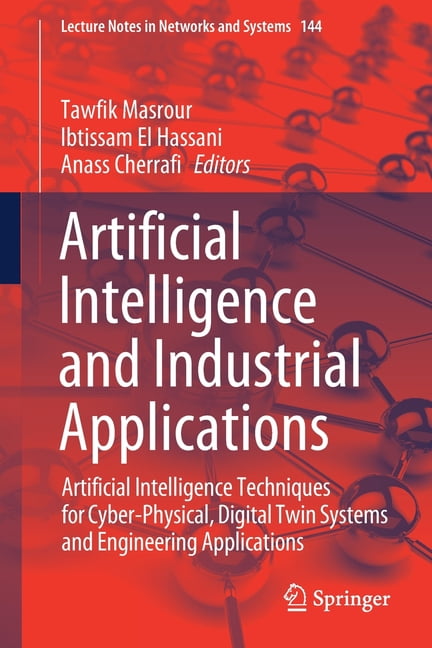 Lecture Notes in Networks and Systems: Artificial Intelligence and ... Lecture Notes in Networks and Systems: Artificial Intelligence and ...