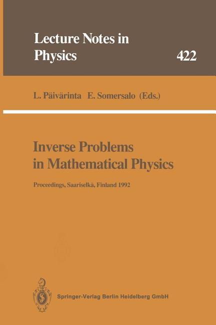 Lecture Notes in Physics Inverse Problems in Mathematical Physics ...