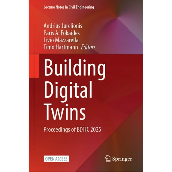 Lecture Notes in Civil Engineering Building Digital Twins: Proceedings ...