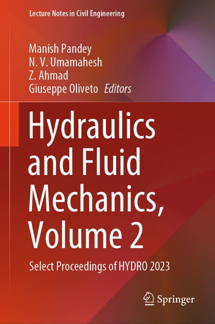 Lecture Notes in Civil Engineering Hydraulics and Fluid Mechanics ...