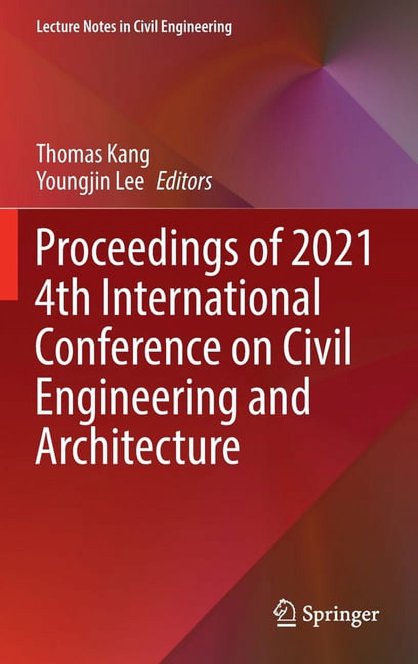 Lecture Notes in Civil Engineering: Proceedings of 2021 4th ...
