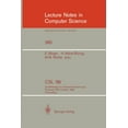 Lecture Notes in Computer Science: Csl'88: 2nd Workshop on Computer ...