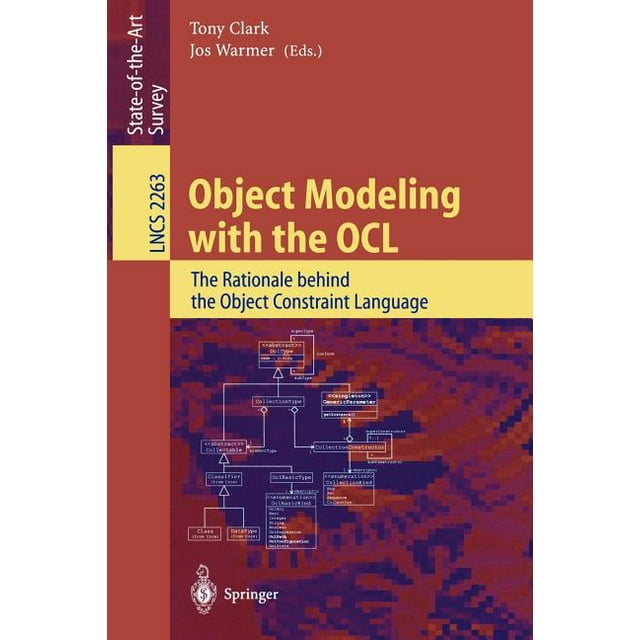 Lecture Notes In Computer Science Object Modeling With The Ocl The Rationale Behind The Object