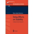 Lecture Notes in Control and Information Sciences: Delay Effects on ...