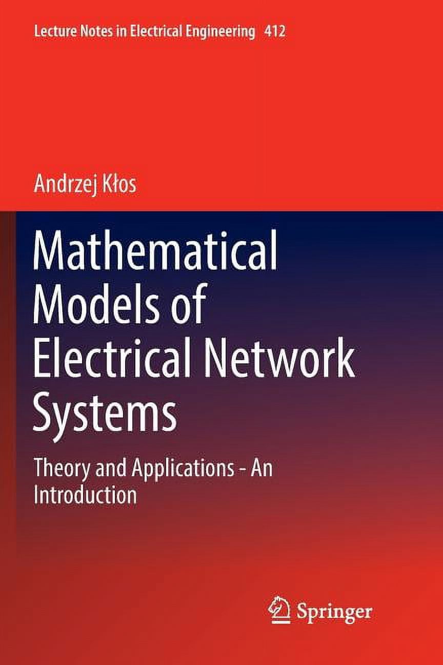 Lecture Notes In Electrical Engineering Mathematical Models Of Electrical Network Systems