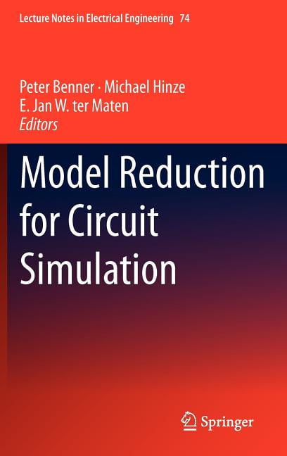 Lecture Notes in Electrical Engineering: Model Reduction for Circuit ...