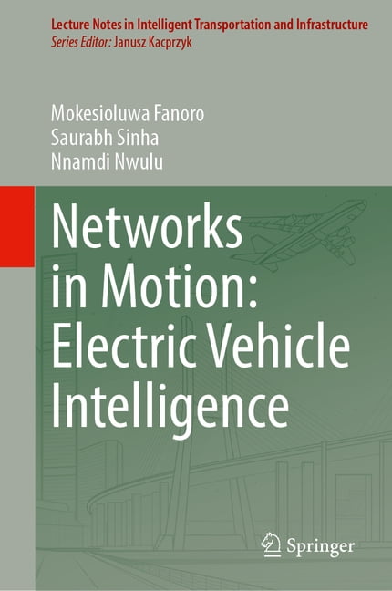 Lecture Notes in Intelligent Transportat Networks in Motion: Electric ...