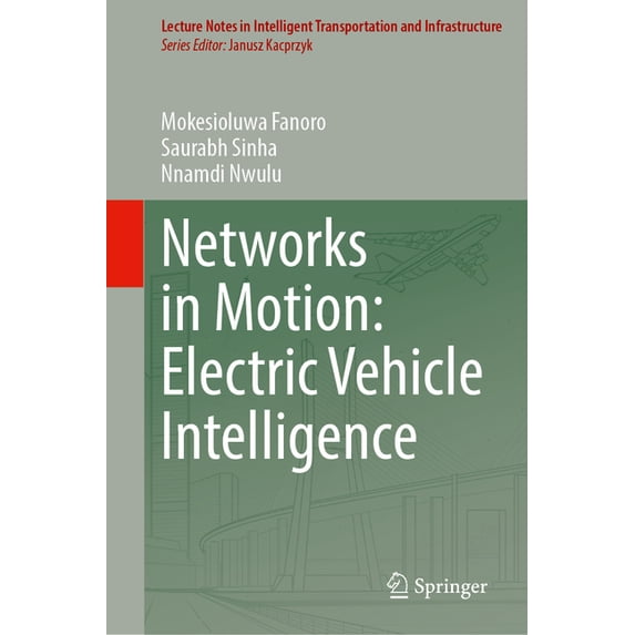 Lecture Notes in Intelligent Transportat Networks in Motion: Electric ...