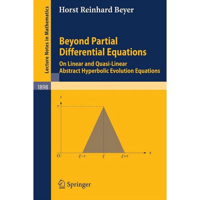 Lecture Notes In Mathematics Beyond Partial Differential Equations On