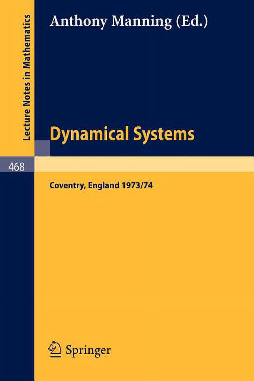 Lecture Notes In Mathematics Dynamical Systems Warwick 1974