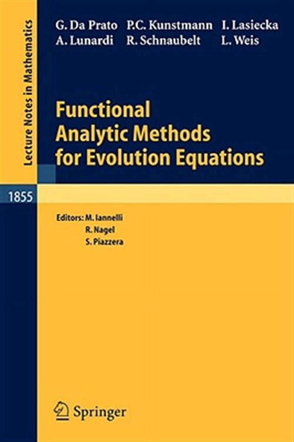 Lecture Notes In Mathematics Functional Analytic Methods For Evolution