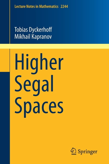 Lecture Notes in Mathematics: Higher Segal Spaces (Paperback) - Walmart.com