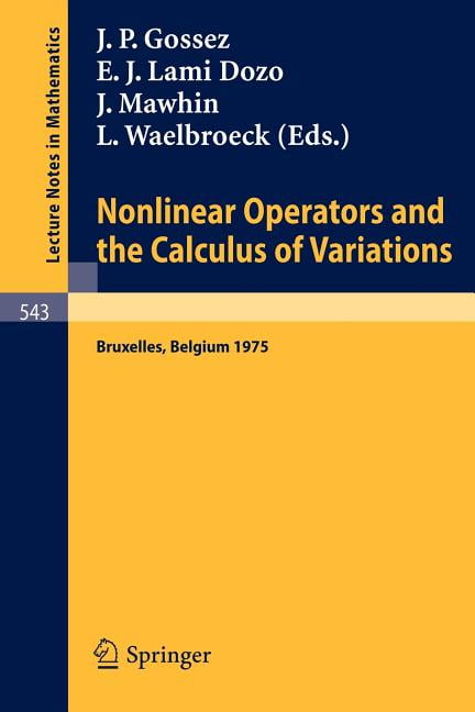 Lecture Notes in Mathematics Nonlinear Operators and the Calculus of ...