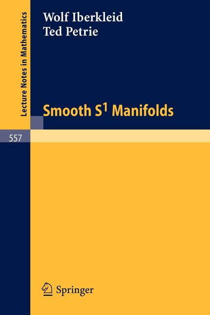 Lecture Notes in Mathematics: Smooth S1 Manifolds (Paperback) - Walmart.com