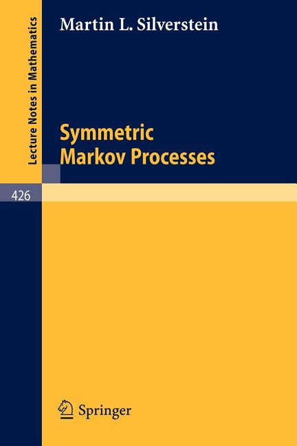 Lecture Notes in Mathematics: Symmetric Markov Processes (Paperback ...